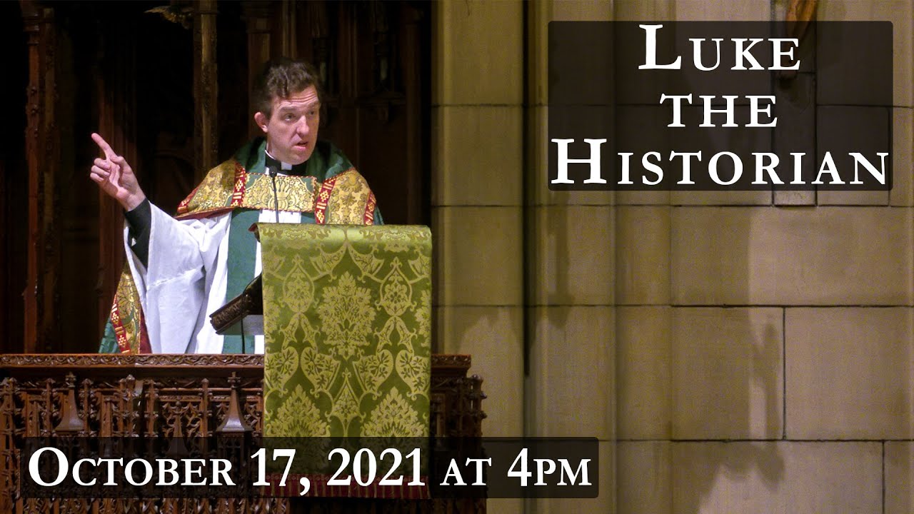 Luke the Historian | Sermon from October 17, 2021 - YouTube