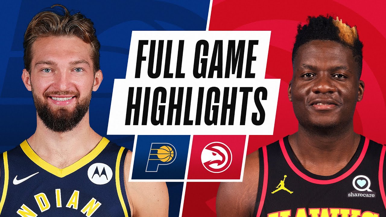 PACERS at HAWKS | FULL GAME HIGHLIGHTS | April 18, 2021 - YouTube