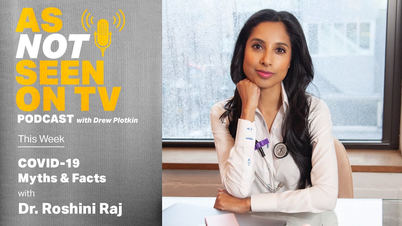 COVID-19 Myths and Facts with Dr. Roshini Raj - As Not Seen on TV Ep. 1 ...