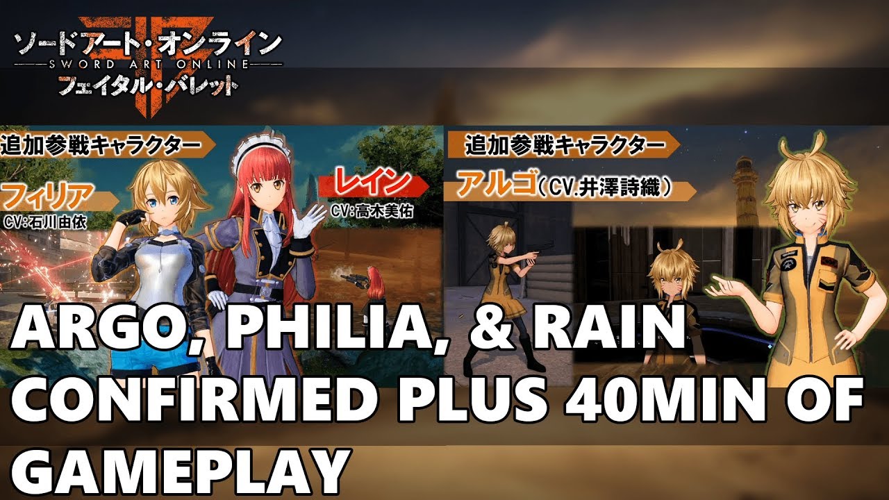 Sword Art Online: Fatal Bullet - Argo, Philia, & Rain Confirmed Plus 40 ...