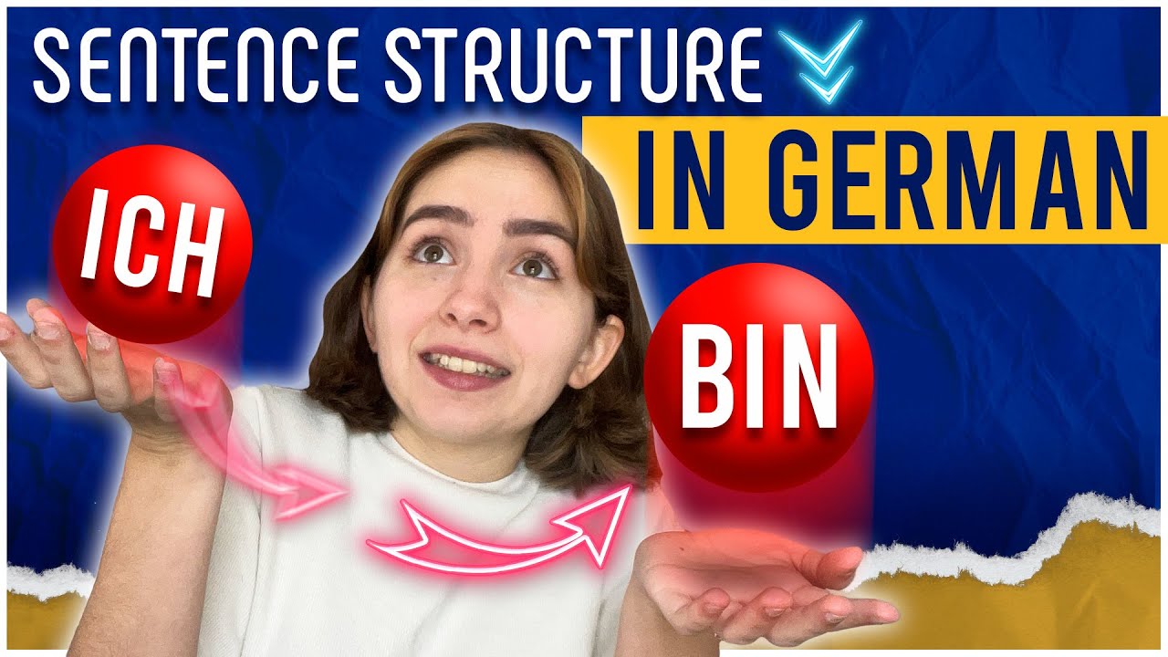 German SENTENCE STRUCTURE: Speak like Germans Do! - YouTube