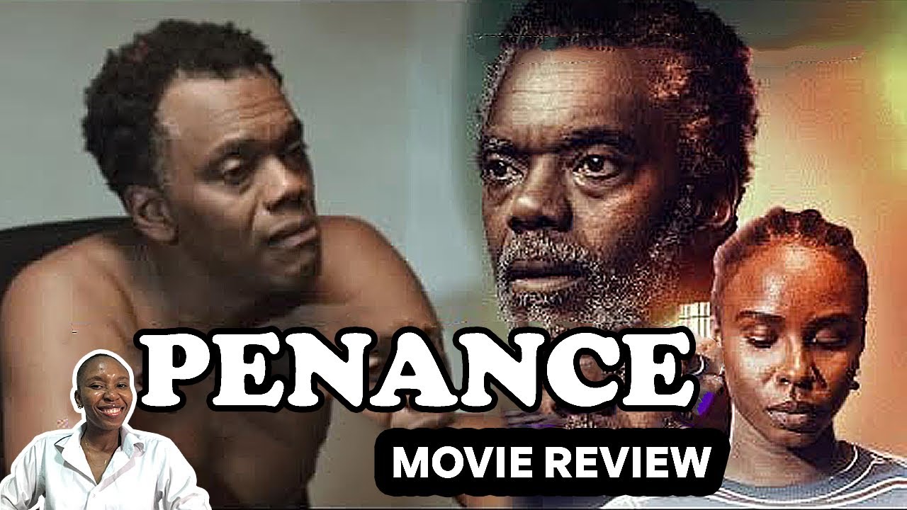 PENANCE (2025) PRIME MOVIE REVIEW | WOLE OJO | UZOAMAKA ONUOHA | GREG ...