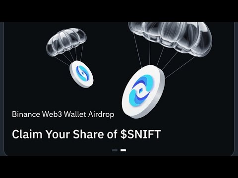 Binance Web3 Airdrop Claim Your SNIFT Claim SNIFT - YouTube