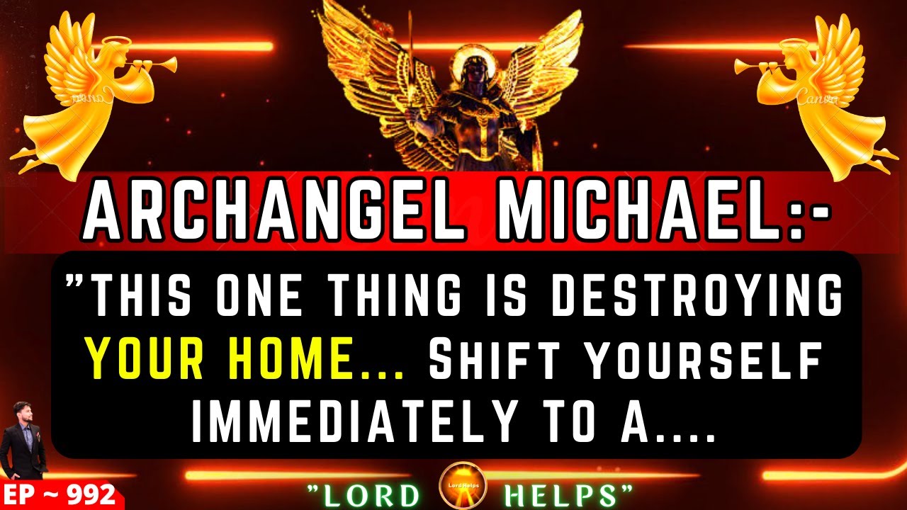 SERIOUS! "THIS ONE THING IS DESTROYING YOUR HOME SERIOUSLY" - ARCHANGEL ...