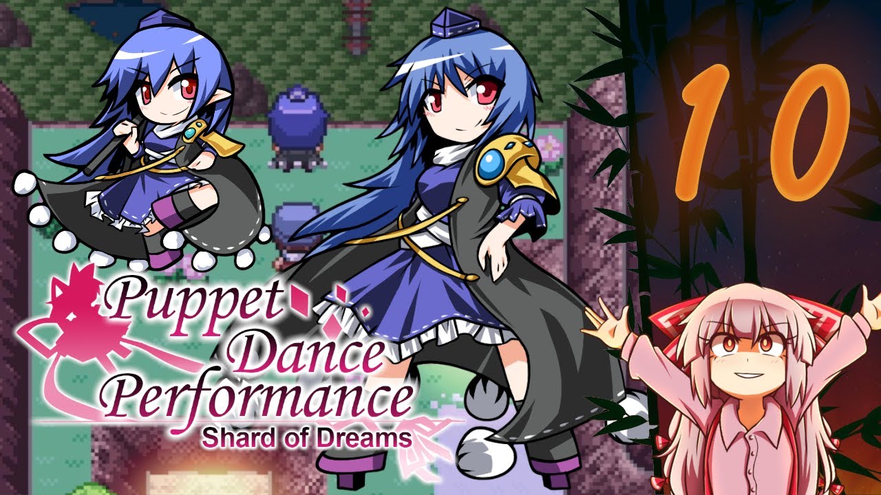 Touhou: Puppet Dance Performance - Shard of Dreams [Extended] | Part 10 ...