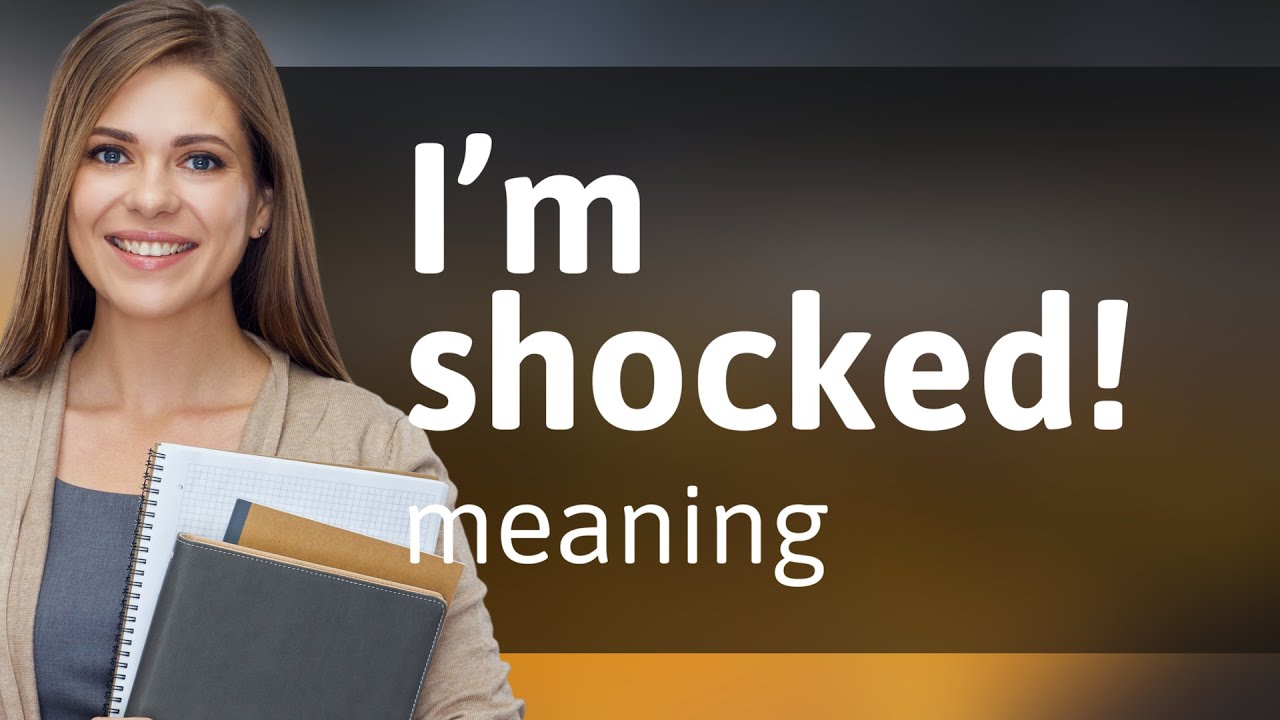 "Expressing Surprise in English: Understanding 'I’m Shocked!'" - YouTube