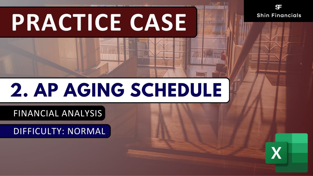 [Practice Case] 2. AP Aging Schedule - YouTube