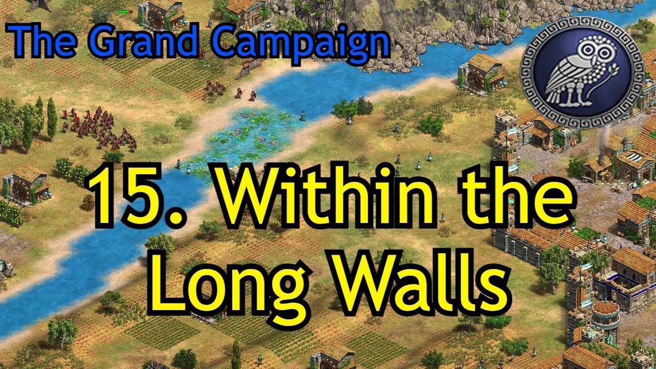 15. Within the Long Walls | The Grand Campaign | AoE2: DE - YouTube