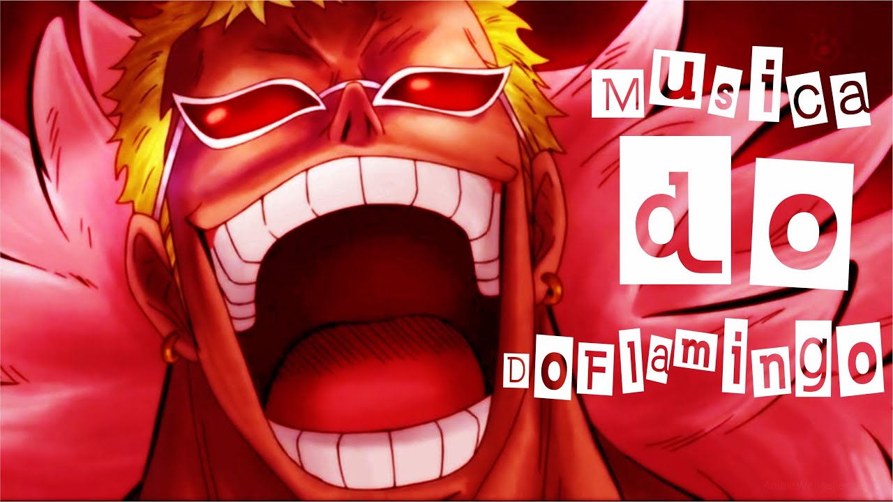 Nova MÚsica do Doflamingo Eletronicas 2021 Rap do doflamingo - YouTube