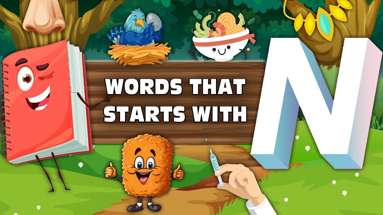 Words That Start with N | Words Start with N for Toddlers | Vocabulary ...