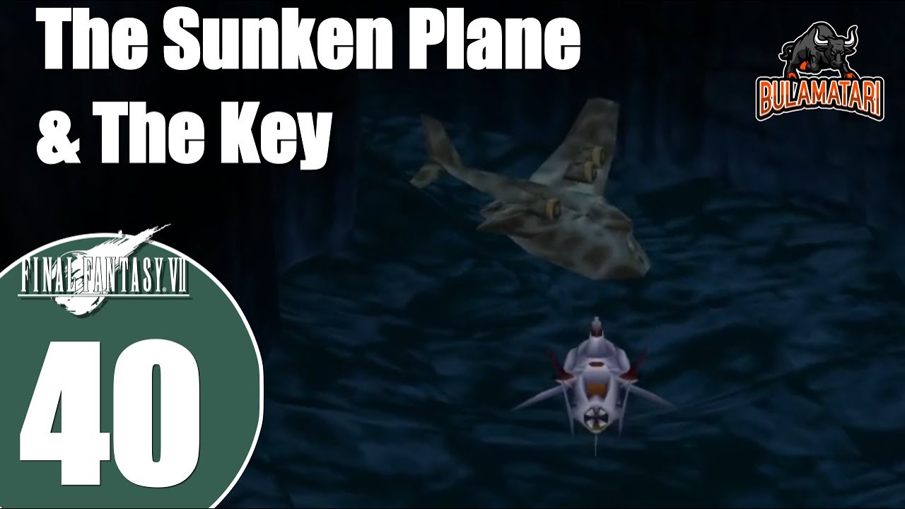 Final Fantasy VII (Original) Ep. 40: The Sunken Plane & The Key - YouTube