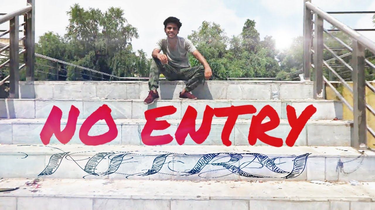 NO ENTRY| Dance choreography | Neeraj. - YouTube