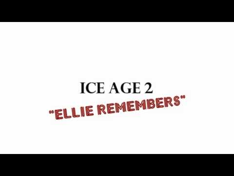 Soundtrack ICE AGE 2 - ''Ellie Remembers''