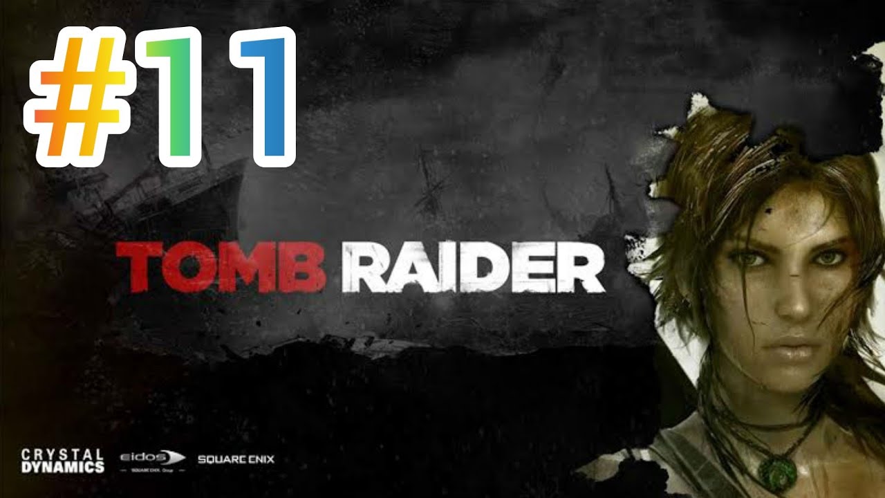 Tomb Raider Gameplay Walkthrough #11 | LowSpecGamer (2020) - YouTube