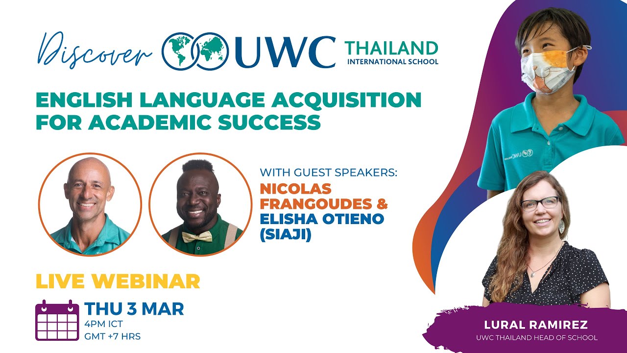 Discover UWC Thailand Webinar 6 - English Language Acquisition for ...
