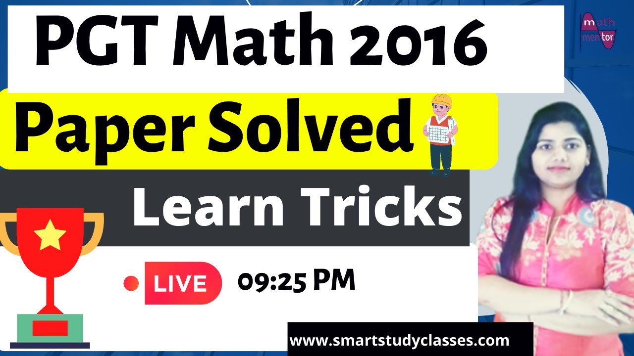 Up TGT PGT Math Classes | PGT Math Paper 2016 Solved -1| 9:25 PM | Online Course - YouTube