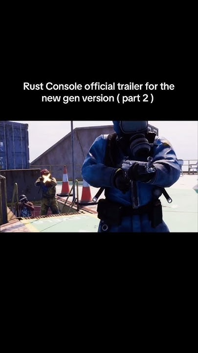Rust Console official trailer for the new gen version ( part 2 )…#shorts #rust #rustconsole ...
