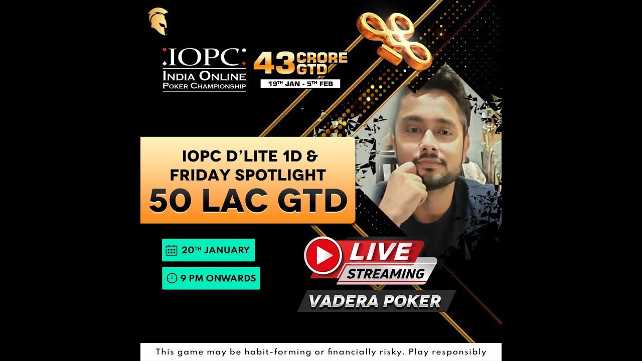 #LIVE #POKER Streaming IOPC Dlite and Friday Spotlight for 50L gtd| 5 ...