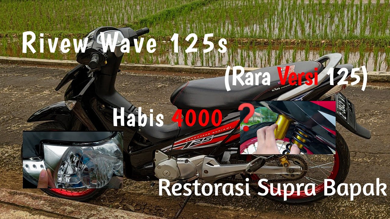 Part01 || Riview Wave 125 - Modifikasi Supra Bapak •Anjas Modifikasi ...
