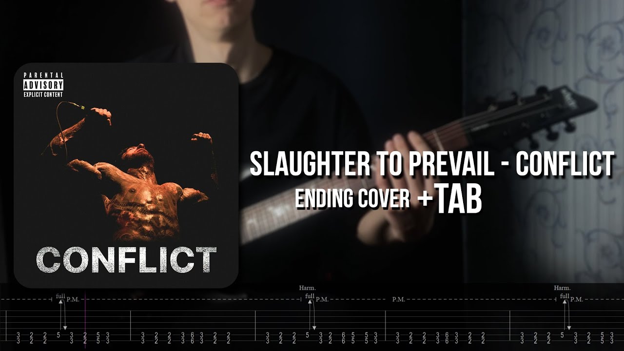 Slaughter to Prevail - Conflict (Faster Ending Guitar Cover With Tabs ...