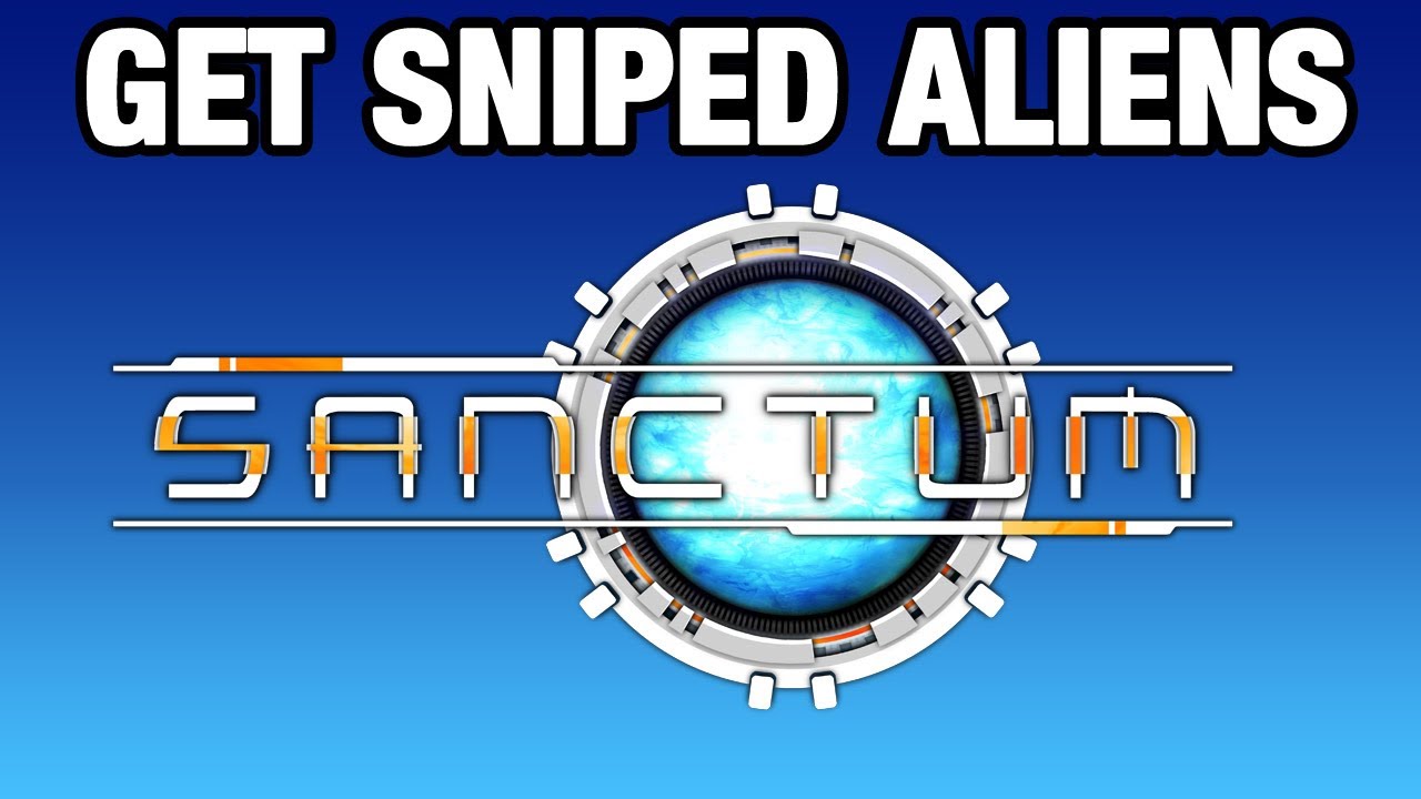 Get Sniped Aliens! | Sanctum | Dumb and Dumber - YouTube