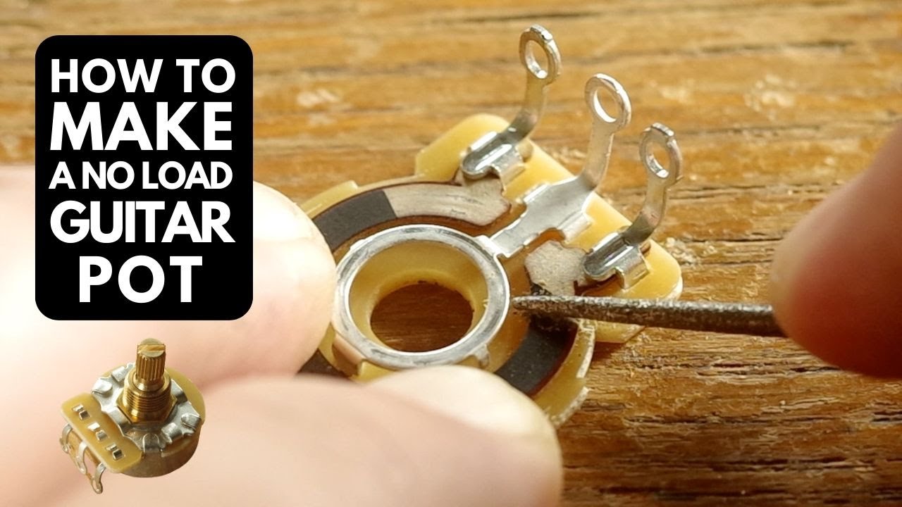 How To Make A No Load Guitar Blender Pot - YouTube