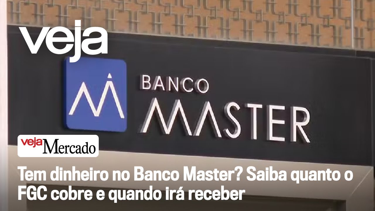Tem dinheiro no Banco Master? Saiba quanto o FGC cobre e quando recebe ...
