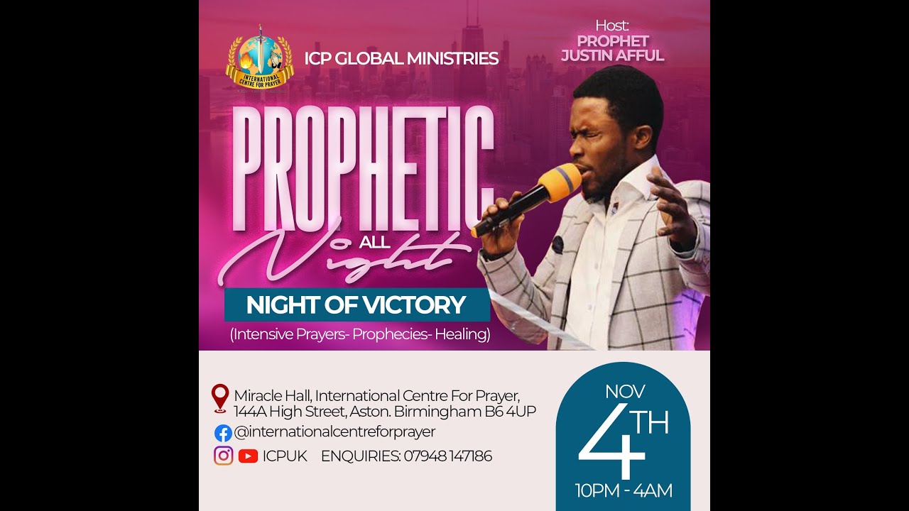 Prophetic All Night || 04/11/22 || ICP CHURCH UK - YouTube