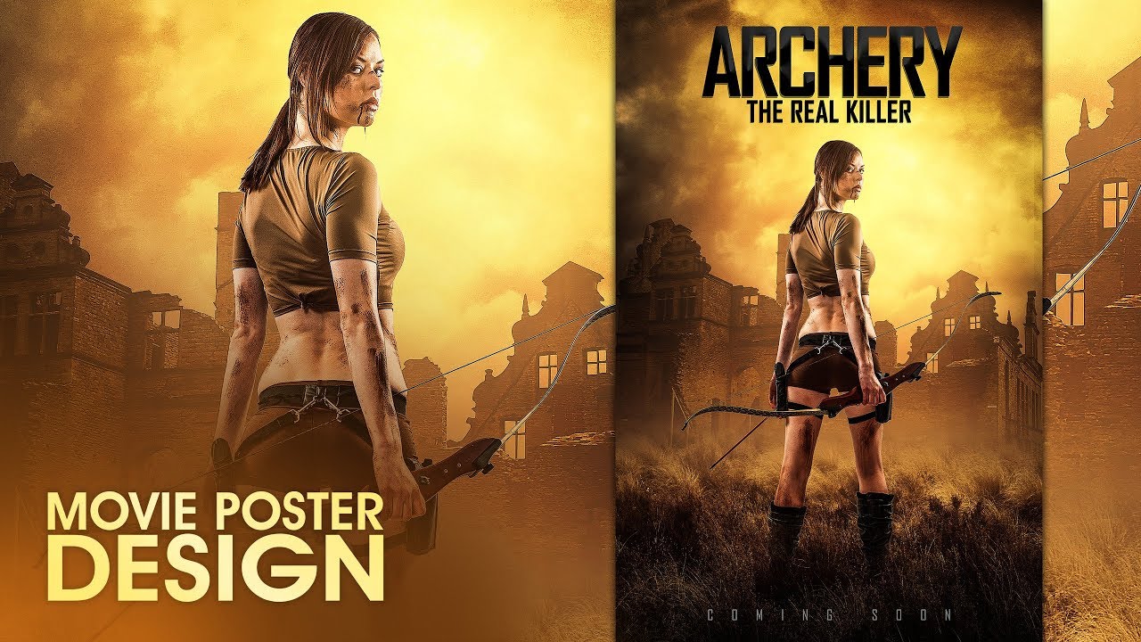 Archery : Movie Poster Design | Photoshop Tutorial - YouTube