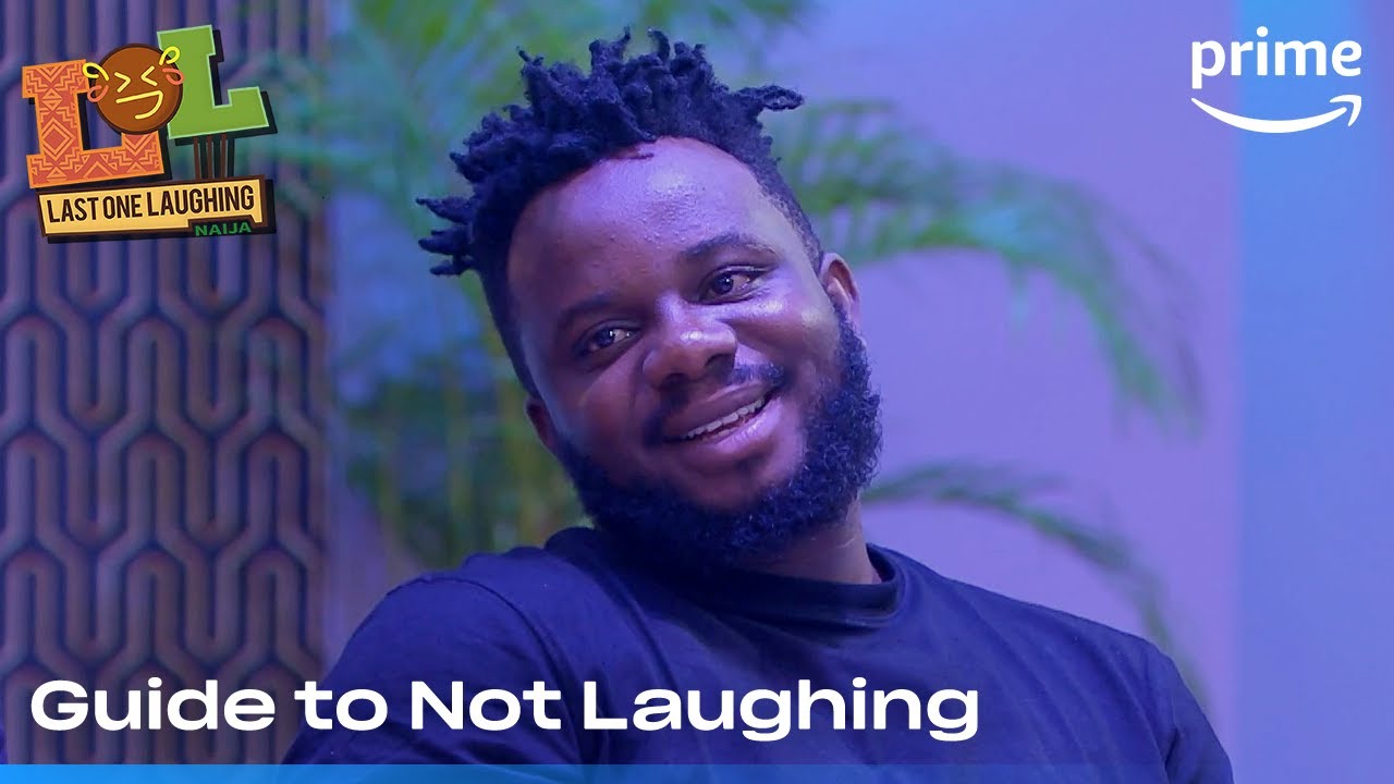 LOL: Guide to Not Laughing | Prime Video Naija - YouTube