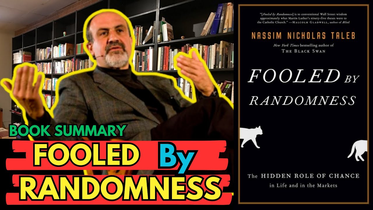 Book Full Summary Fooled by Randomness by Nassim Taleb | Full Detail ...