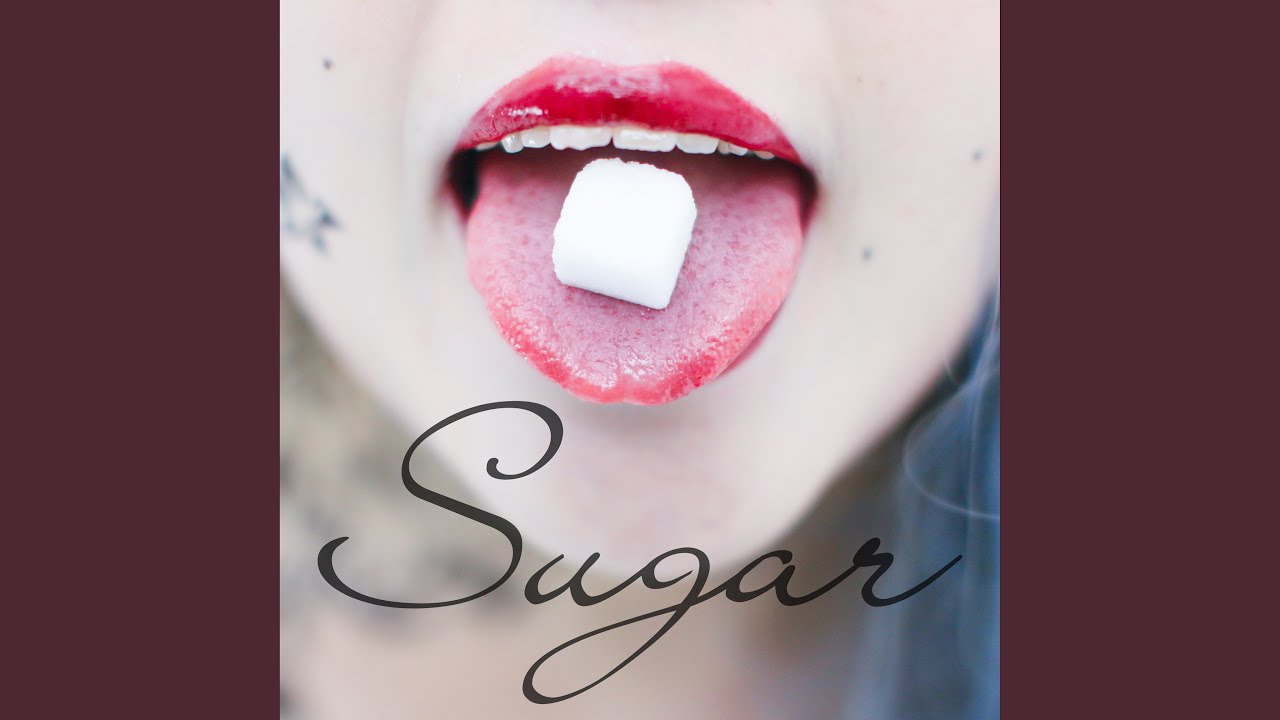 sugar - YouTube