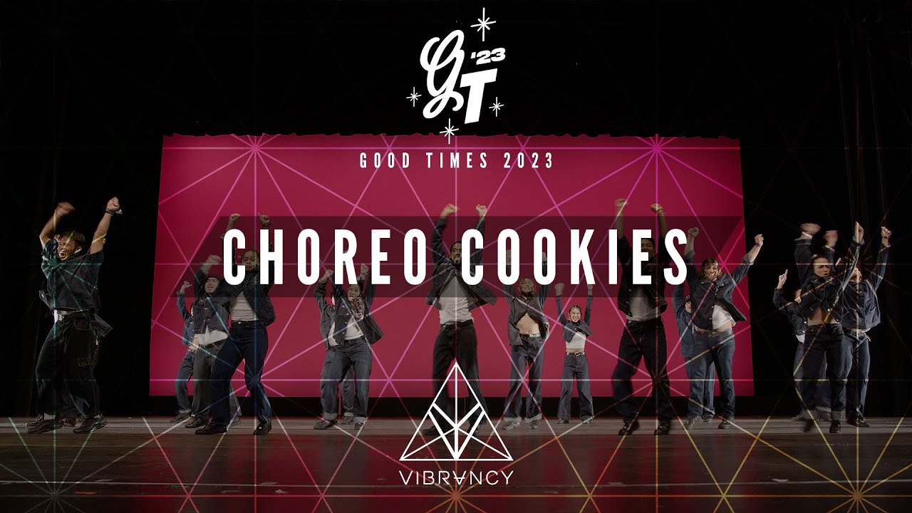 Choreo Cookies | Good Times 2023 [@VIBRVNCY Front Row 4K] - YouTube