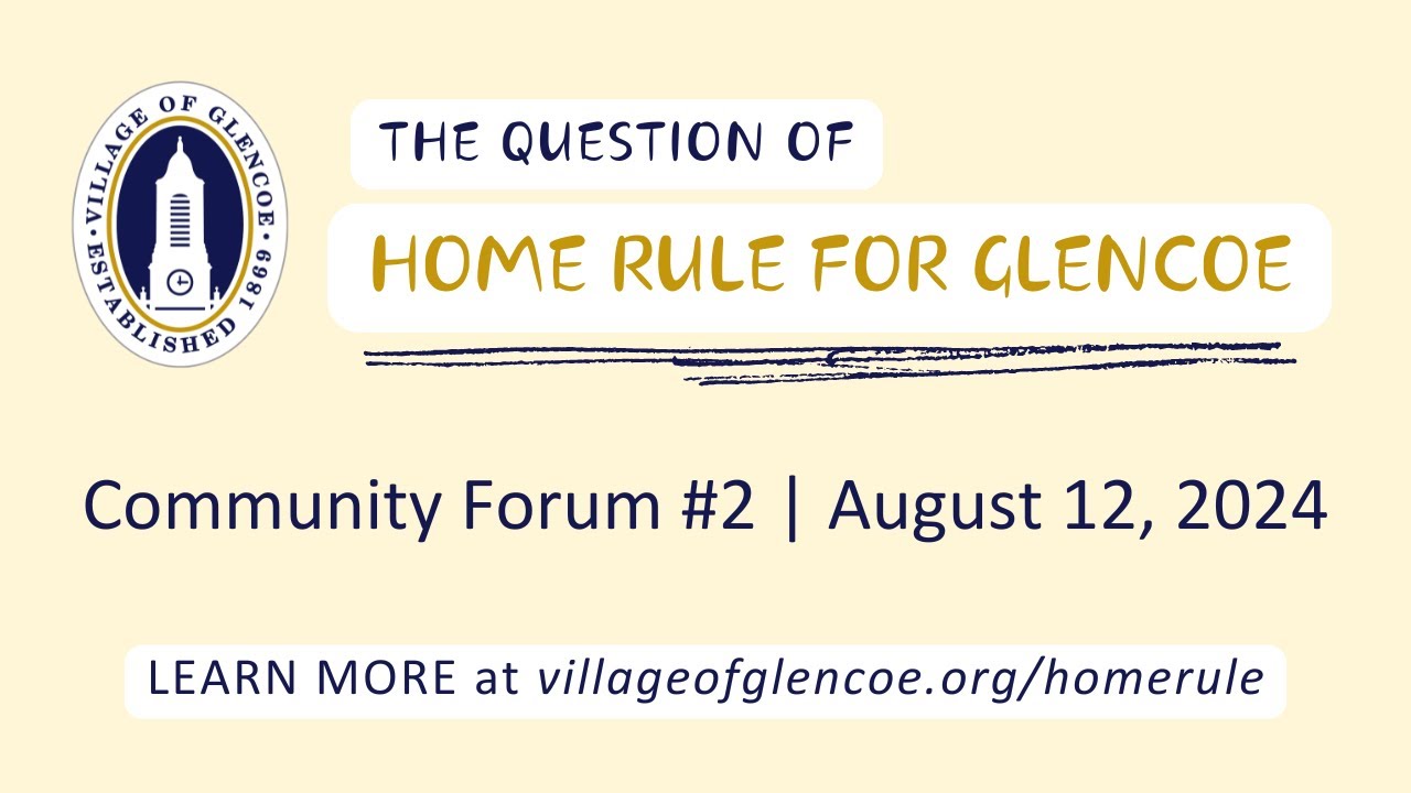 Village of Glencoe, IL | Home Rule Community Forum #2 - August 12, 2024 ...