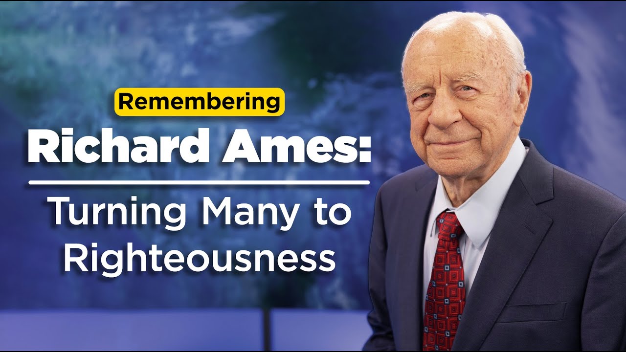 Remembering Richard Ames: Turning Many to Righteousness - YouTube