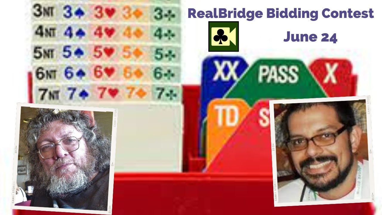 RealBridge Bidding Contest June 2024 - YouTube