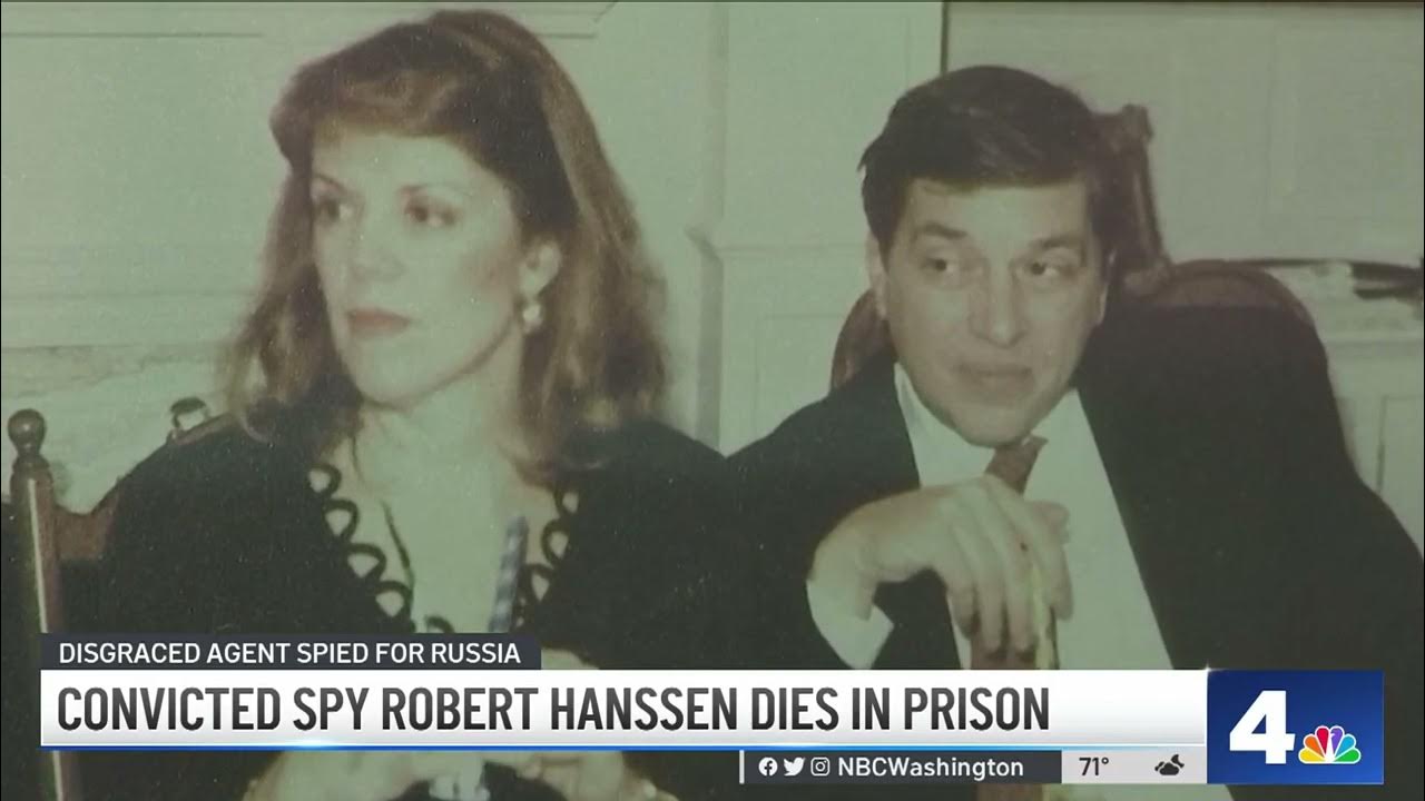 Double Agent Robert Hanssen Dies In Prison Nbc4 Washington Youtube