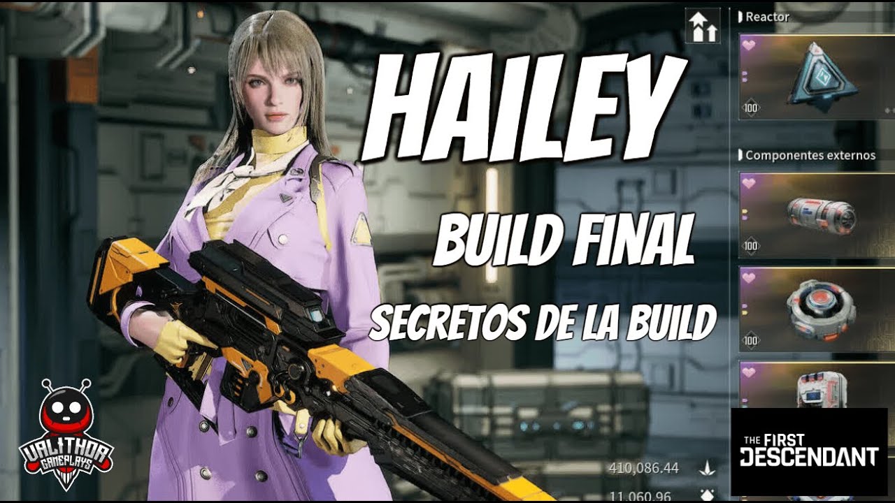 THE FIRST DESCENDANT. HAILEY. BUILD MAXIMIZADA, CLAVES IMPORTANTES ...