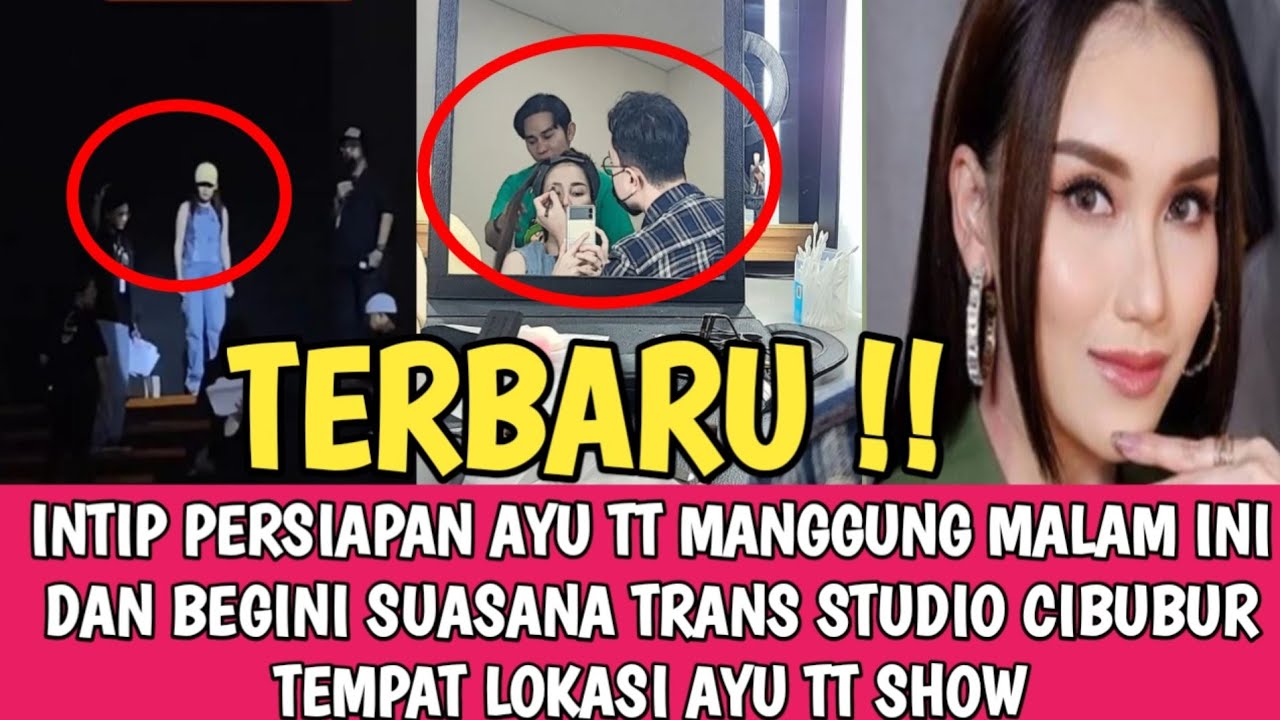 TERBARU !! INTIP GLADIRESIK AYU TT UNTUK PERFOM NANTI MALAM Di TRANS ...