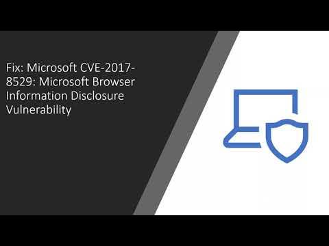 Fix Microsoft CVE-2017-8529 Microsoft Browser Information Disclosure Vulnerability - YouTube