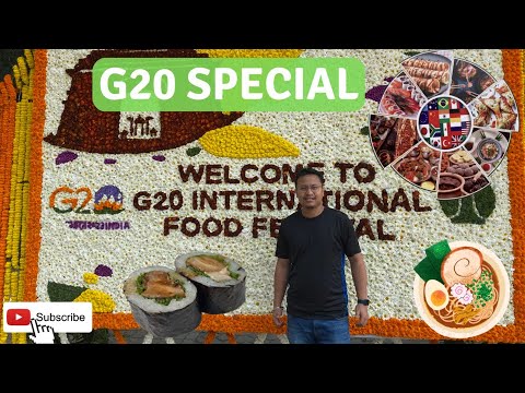 G20 food festival Delhi 2023 | International foods | India Street foods ...