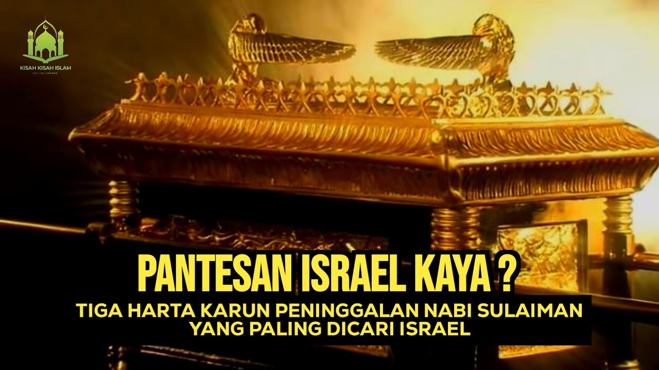 HARTA KARUN PENINGGALAN NABI SULAIMAN YANG PALING DICARI ISRAEL | Kisah ...