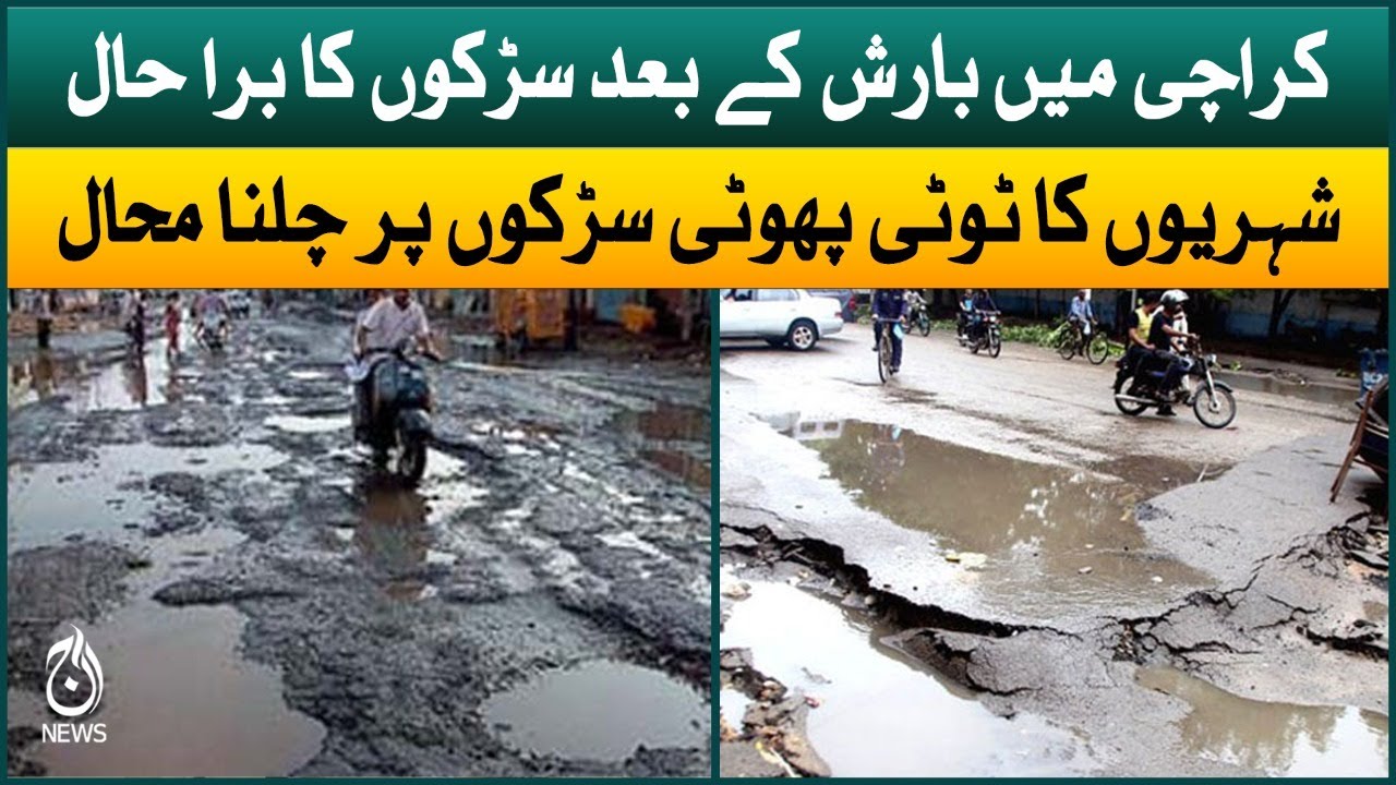 Bad condition of roads after rain situation in Karachi | Citizens ...