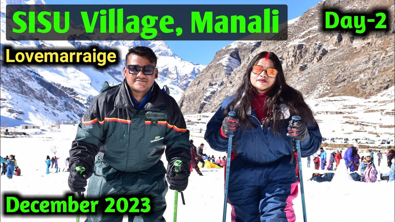 Sisu Village Manali In December 2023 | LoveMarriage Couple HoneyMoon ...