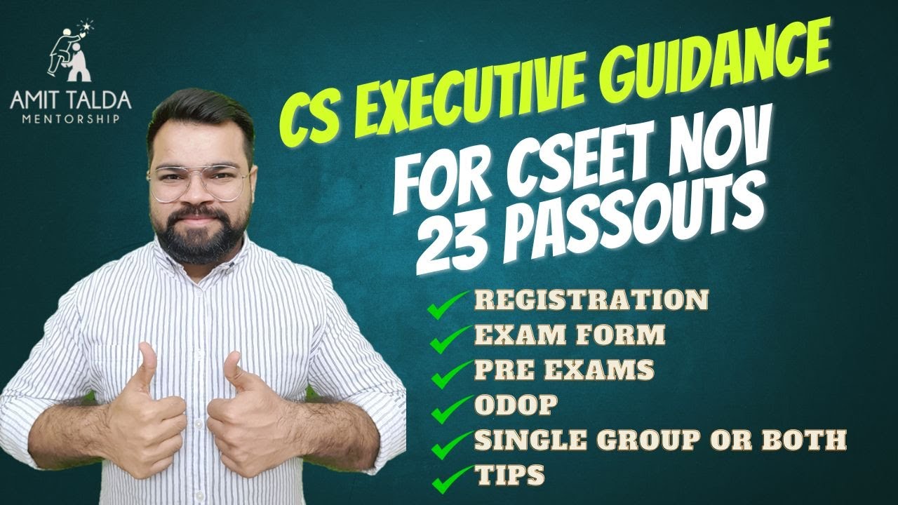 GUIDANCE FOR CS EXECUTIVE JUNE 24 | CSEET NOV 23 PASSOUTS STUDENTS ...