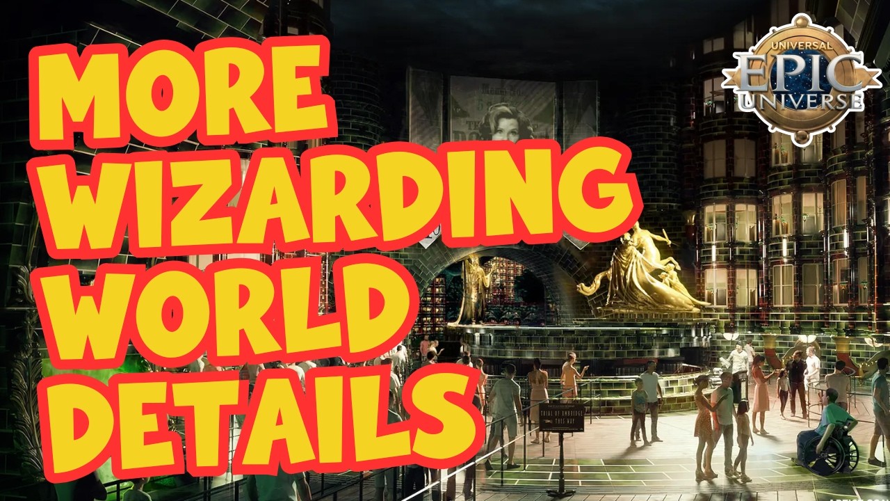 More Wizarding World Ministry of Magic Details | Epic Universe Update ...