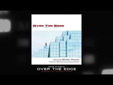 Over The Edge feat. Mickey Thomas - \