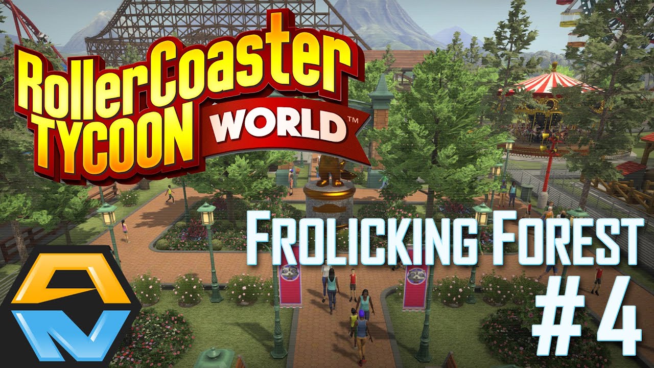 Frolicking Forest Campaign #4 - RollerCoaster Tycoon World Early Access ...