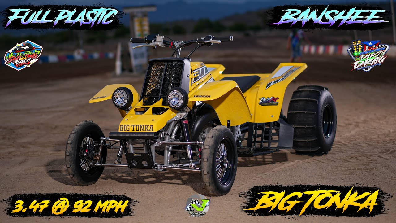 Banshee Full Plastic Big Tonka Run 3.47 @ 92 MPH - YouTube