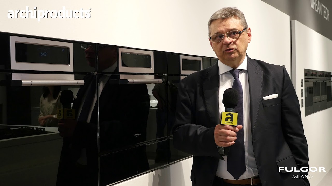 Eurocucina FTK 2018 | FULGOR - Paolo Mainardi descrive la nuova linea ...